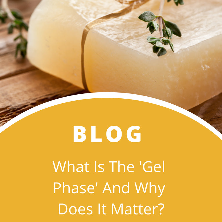 What is 'gel phase' and why does it matter? - The Soap Coach